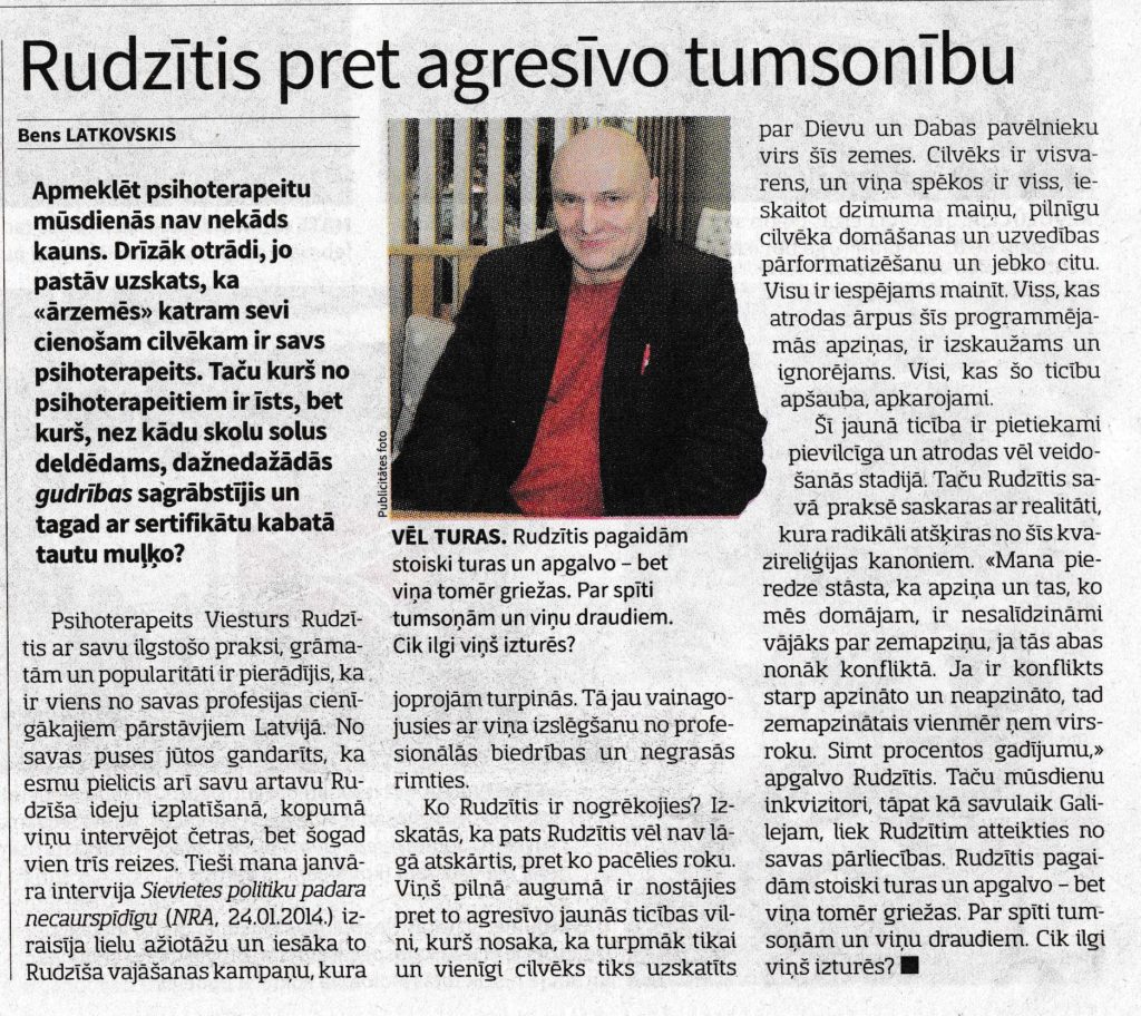 Neatkarīgā Rīta avīze: “Rudzītis pret agresīvo tumsonību” | Viesturs ...